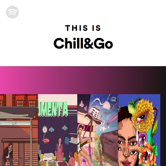 This Is Chill&Go - playlist by Spotify | Spotify
