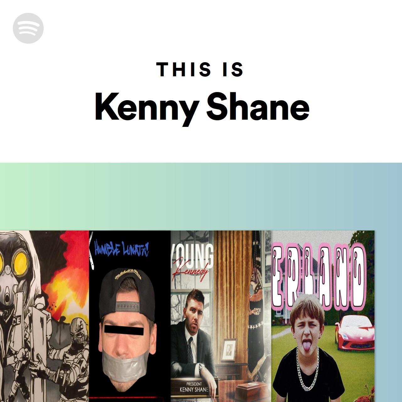 This Is Kenny Shane | Spotify Playlist