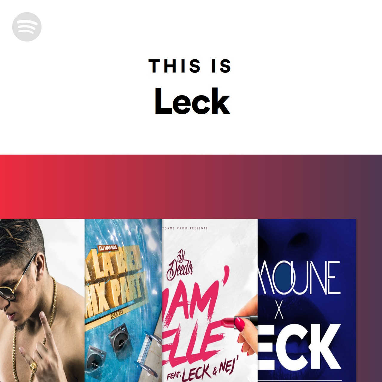 This Is Leck | Spotify Playlist