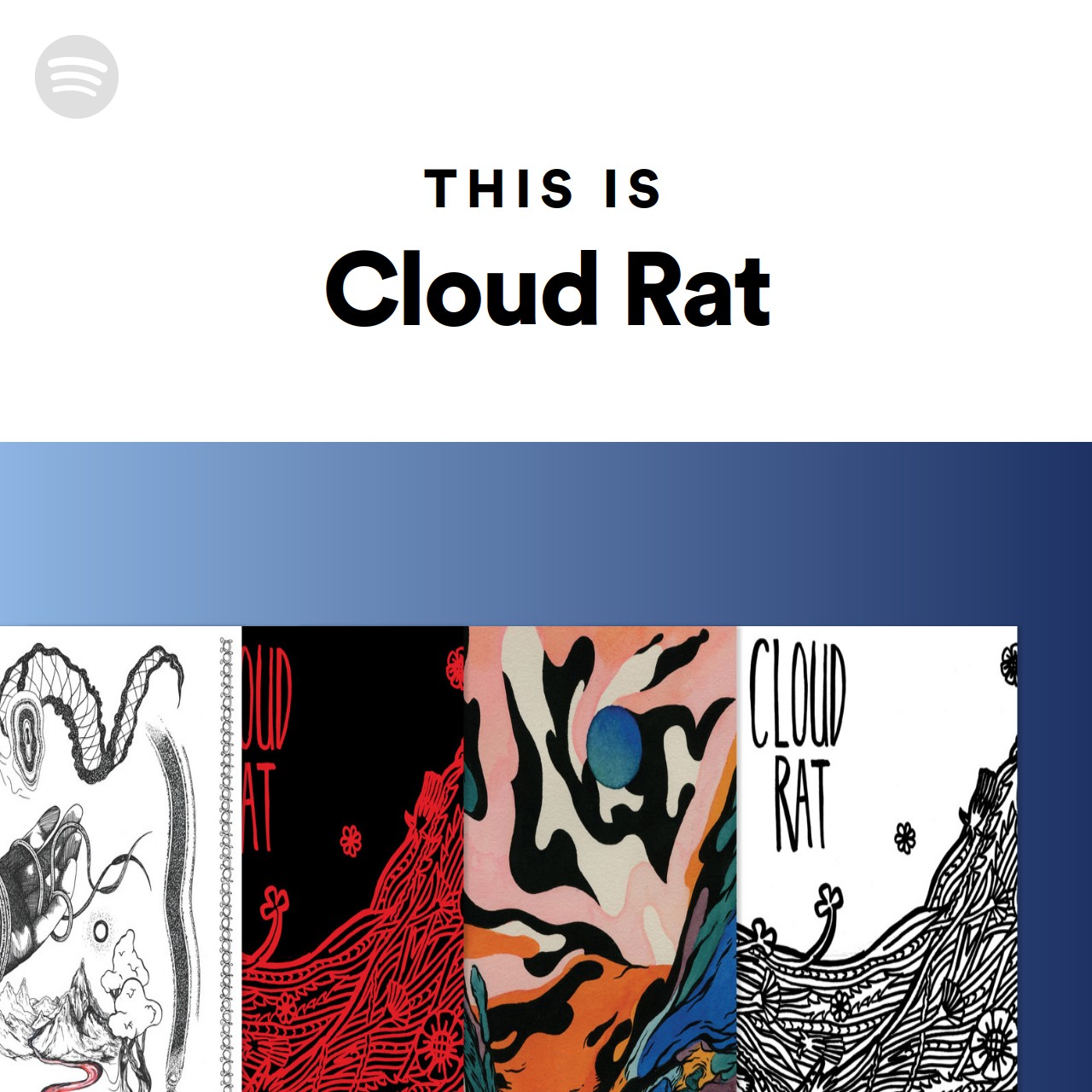 This Is Cloud Rat | Spotify Playlist