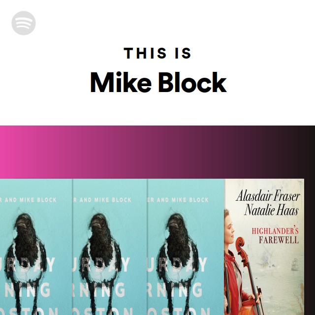 This Is Mike Block - playlist by Spotify | Spotify
