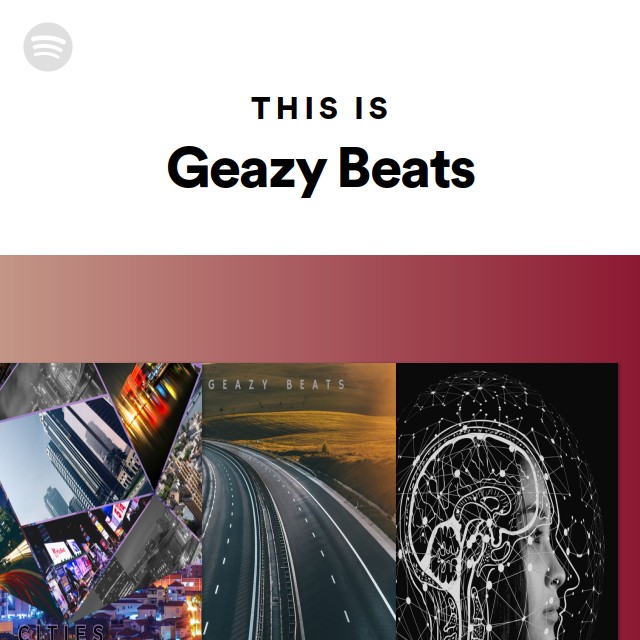 This Is Geazy Beats - playlist by Spotify | Spotify