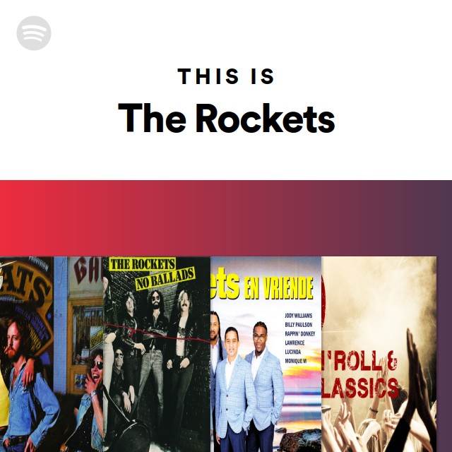 The Rockets | Spotify