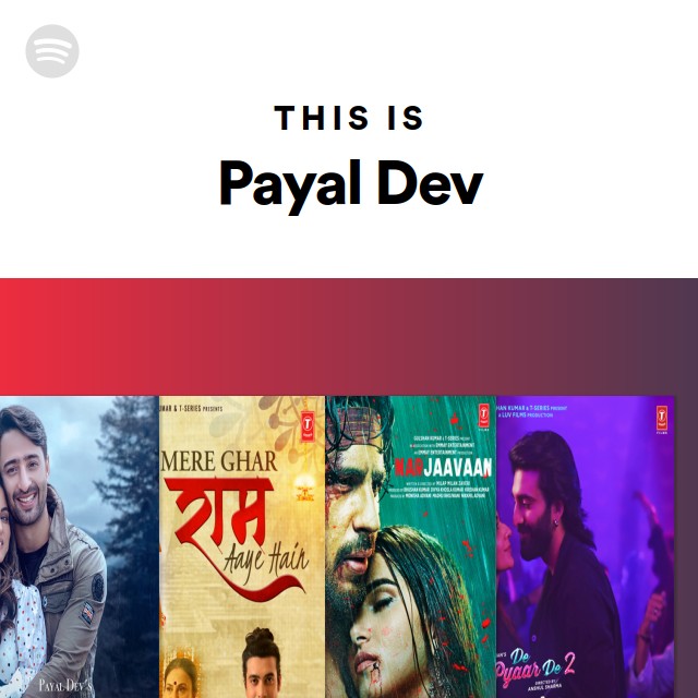This Is Payal Dev - playlist by Spotify | Spotify