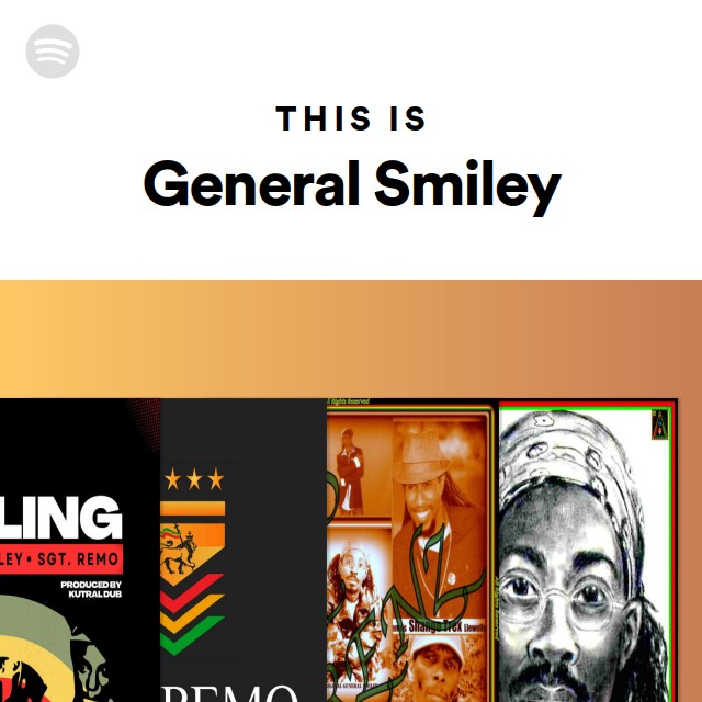 This Is General Smiley - playlist by Spotify | Spotify