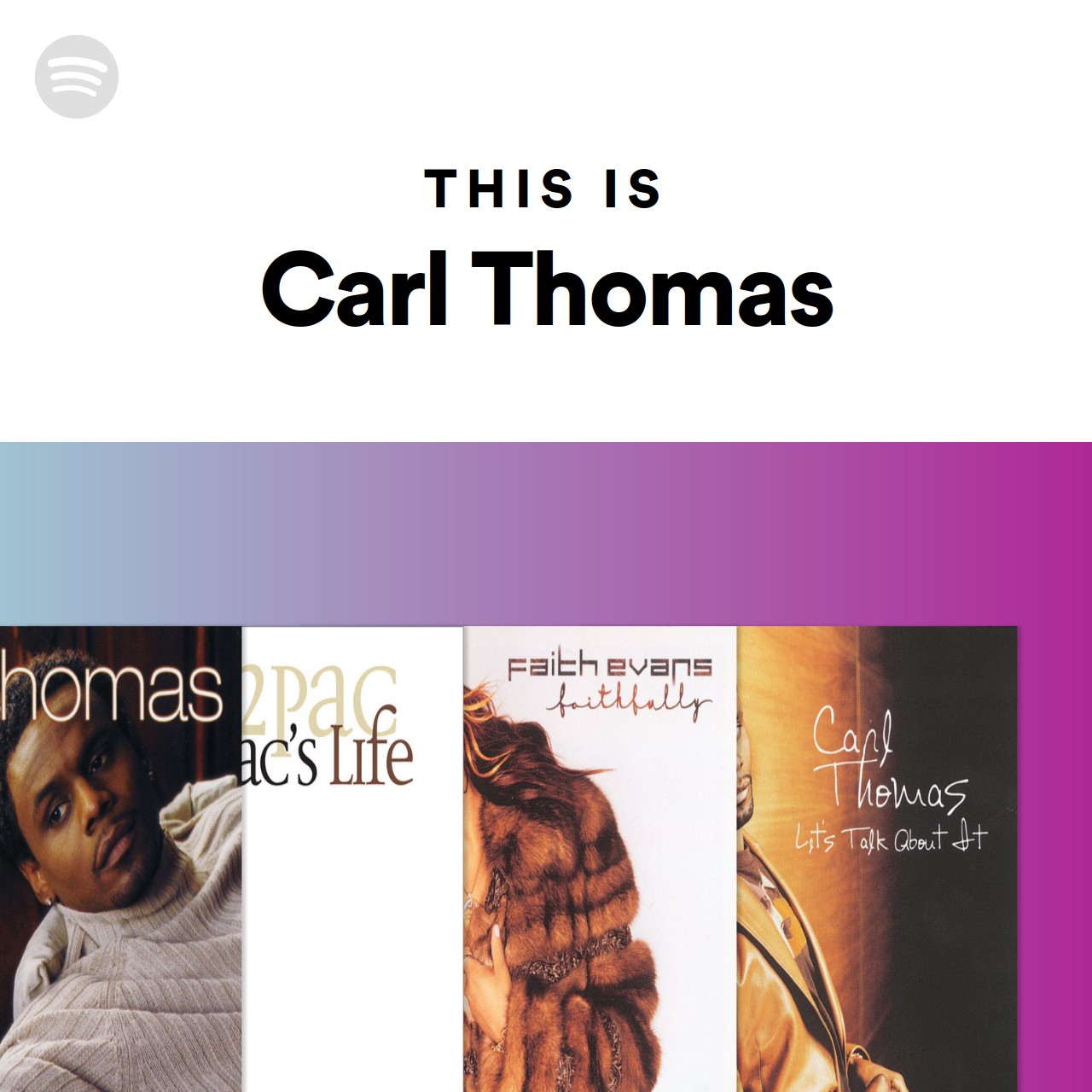 This Is Carl Thomas | Spotify Playlist