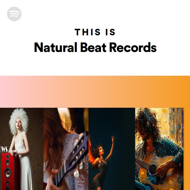 This Is Natural Beat Records - playlist by Spotify | Spotify