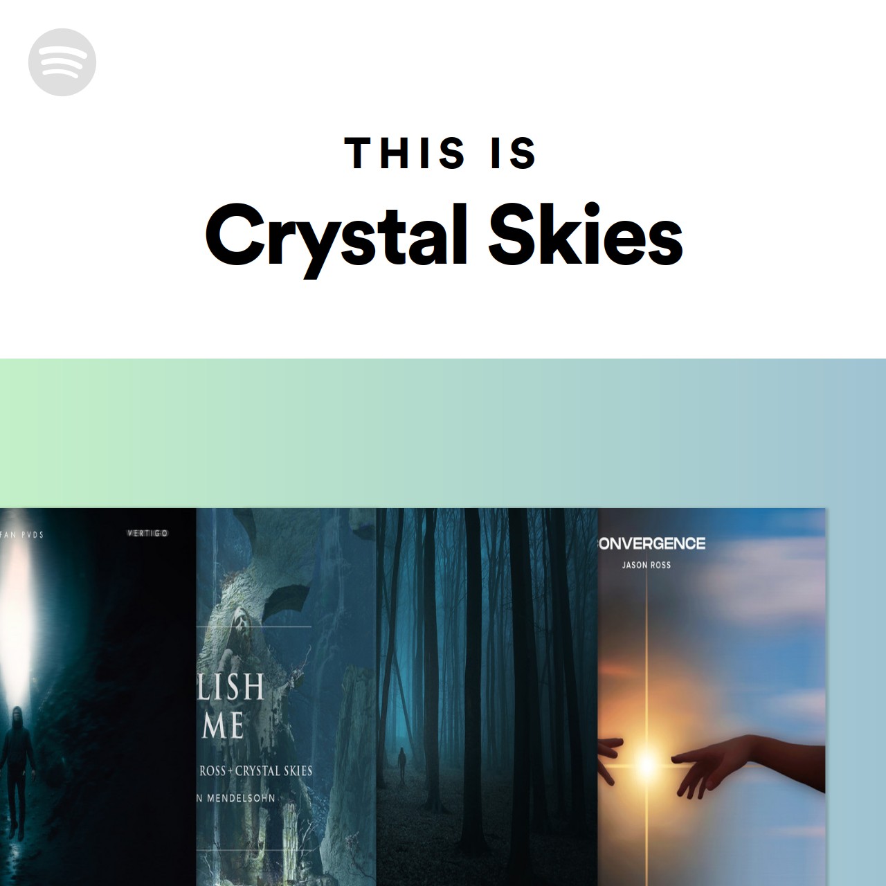 This Is Crystal Skies | Spotify Playlist