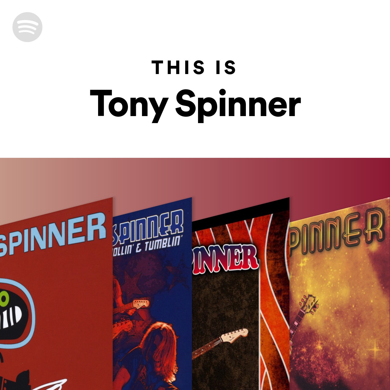 This Is Tony Spinner | Spotify Playlist