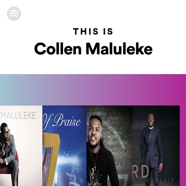 This Is Collen Maluleke - playlist by Spotify | Spotify