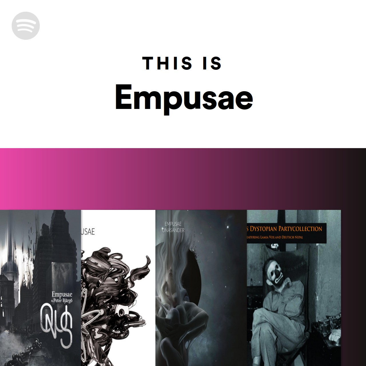 This Is Empusae | Spotify Playlist