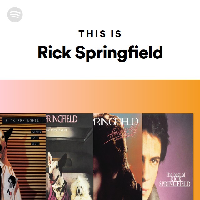 This Is Rick Springfield - playlist by Spotify | Spotify