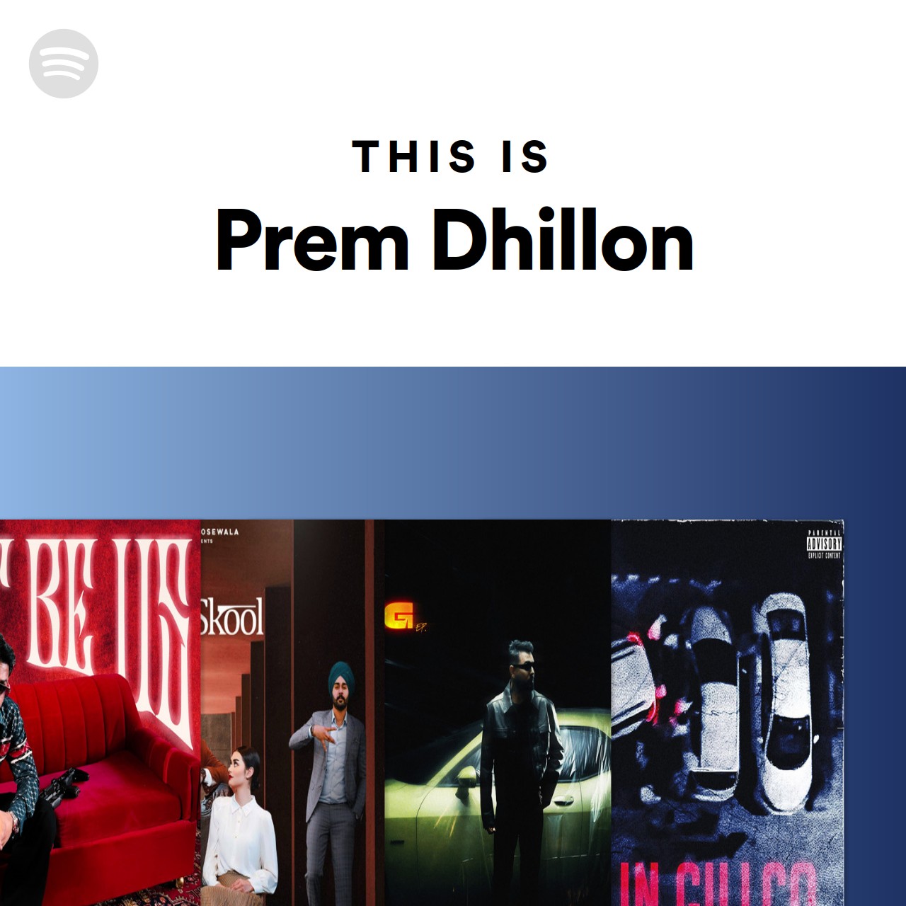 This Is Prem Dhillon | Spotify Playlist