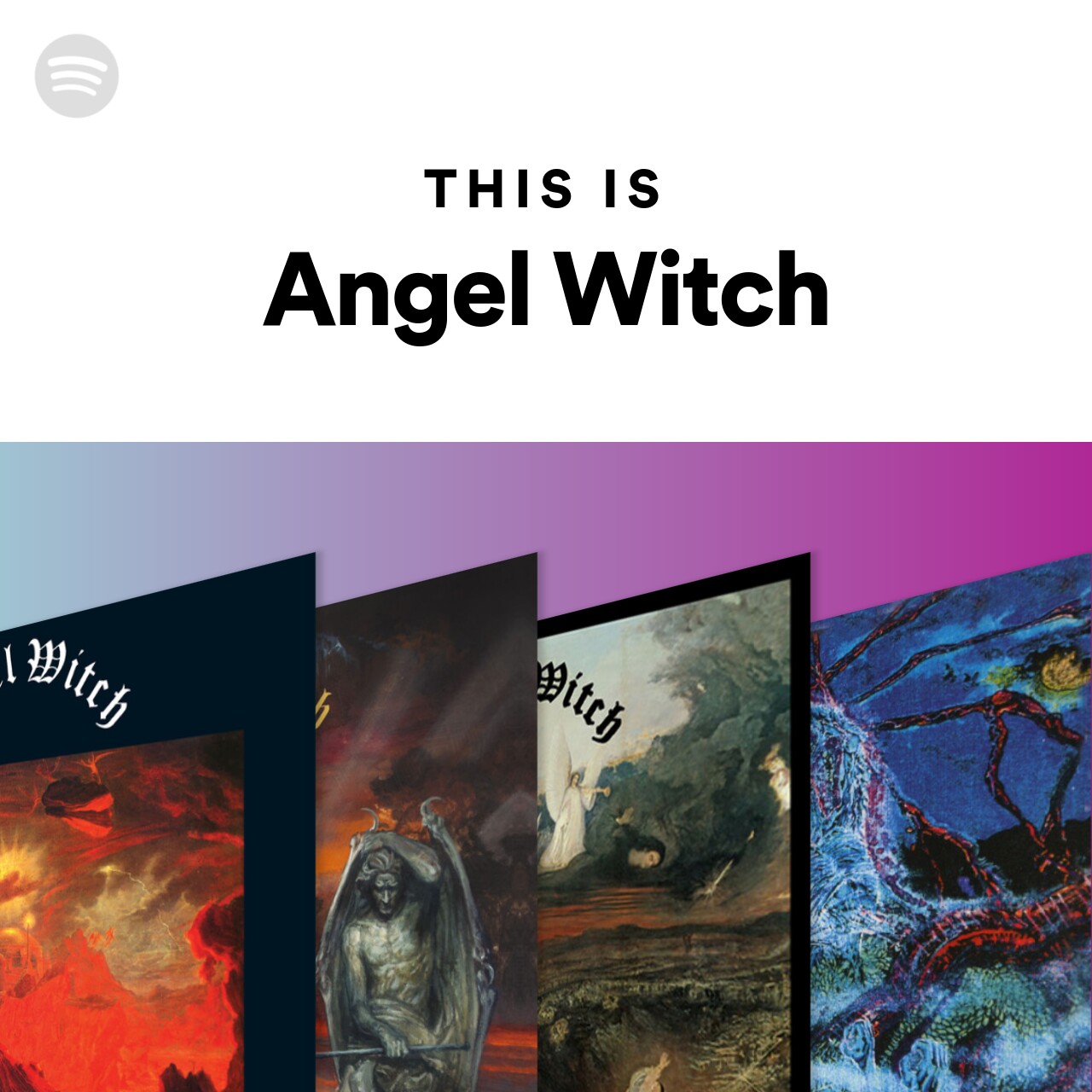 This Is Angel Witch | Spotify Playlist