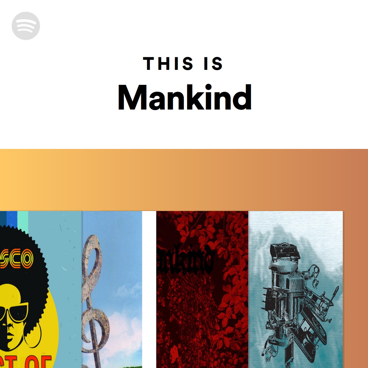 This Is Mankind | Spotify Playlist