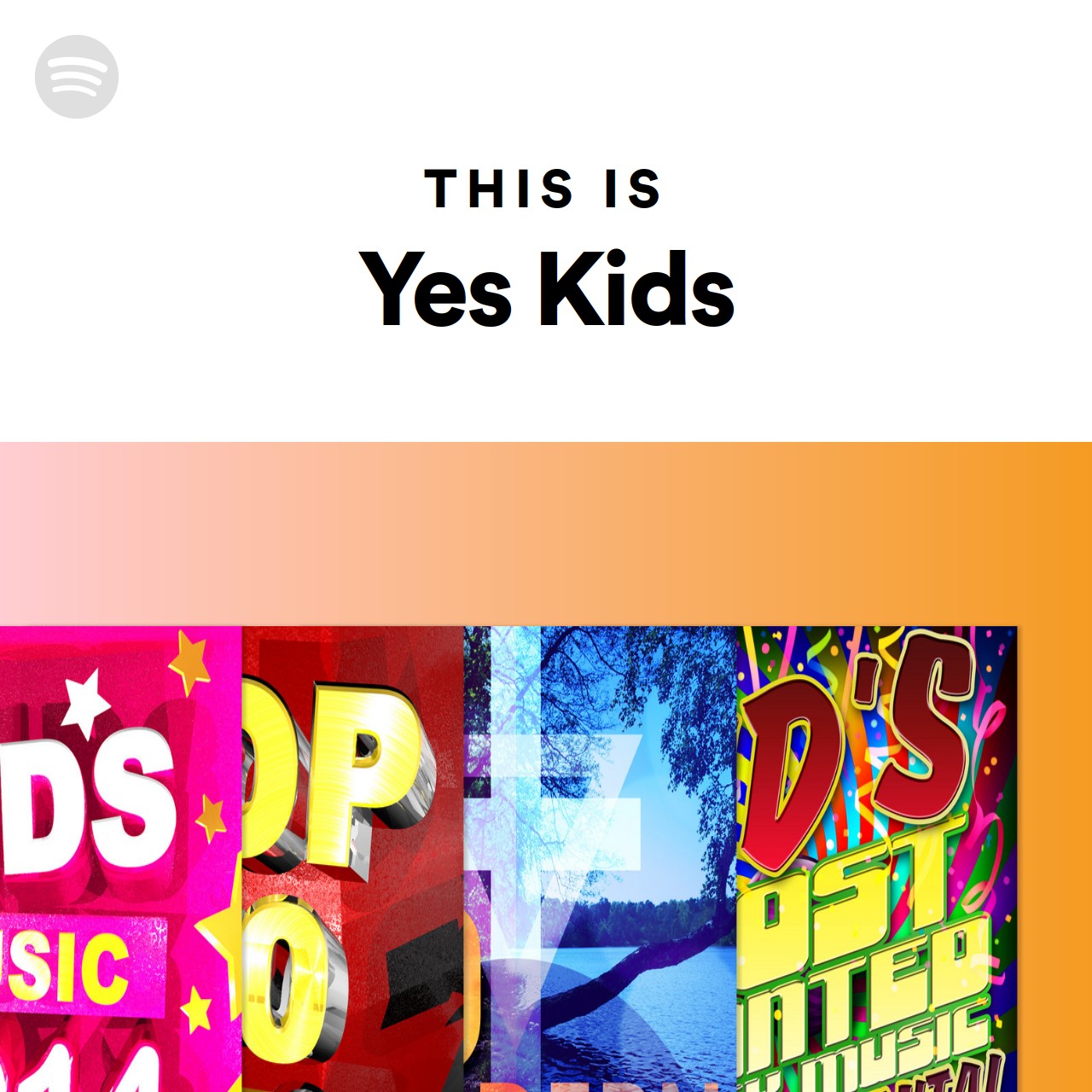 This Is Yes Kids | Spotify Playlist