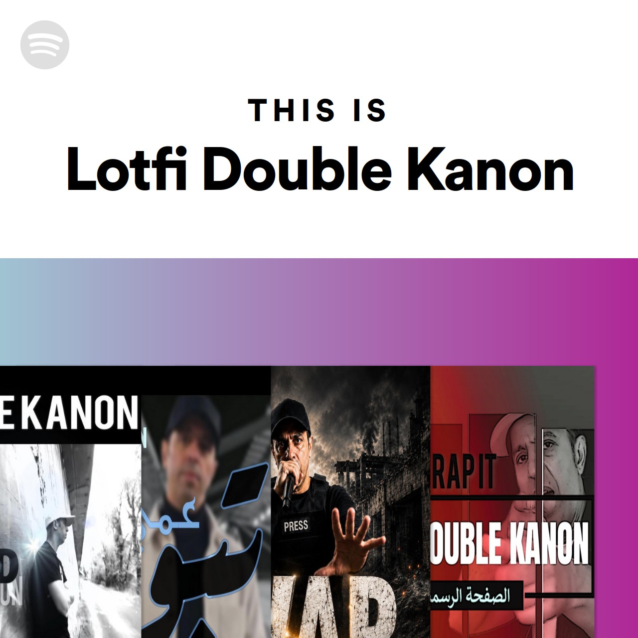 This Is Lotfi Double Kanon | Spotify Playlist