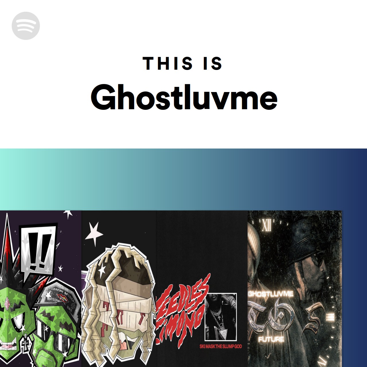 This Is Ghostluvme | Spotify Playlist