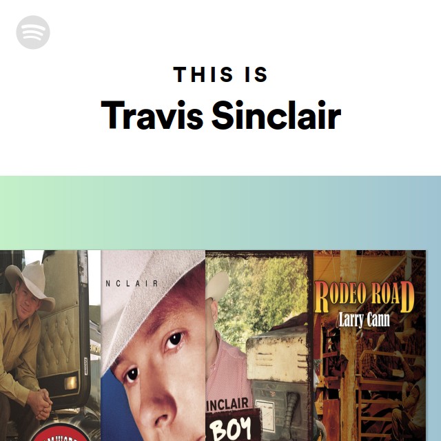 This Is Travis Sinclair - playlist by Spotify | Spotify