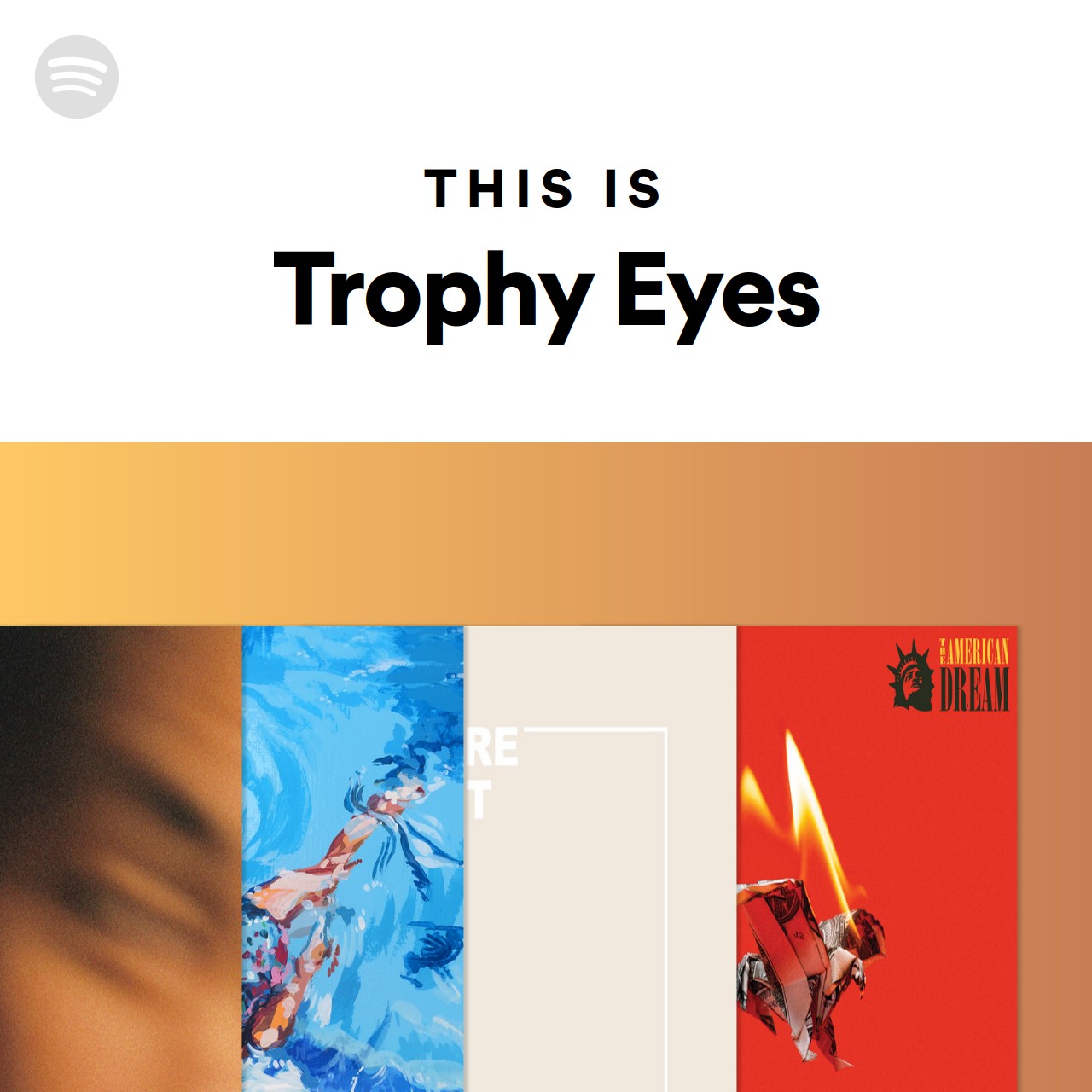 This Is Trophy Eyes | Spotify Playlist