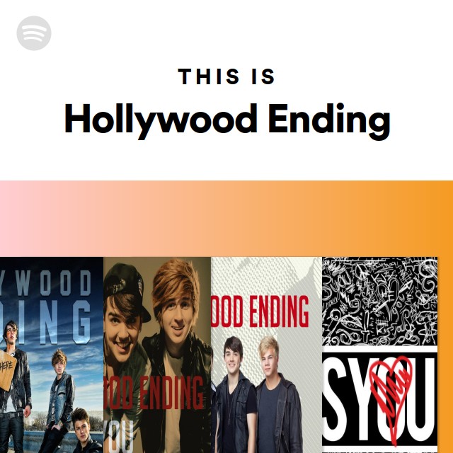 This Is Hollywood Ending - playlist by Spotify | Spotify