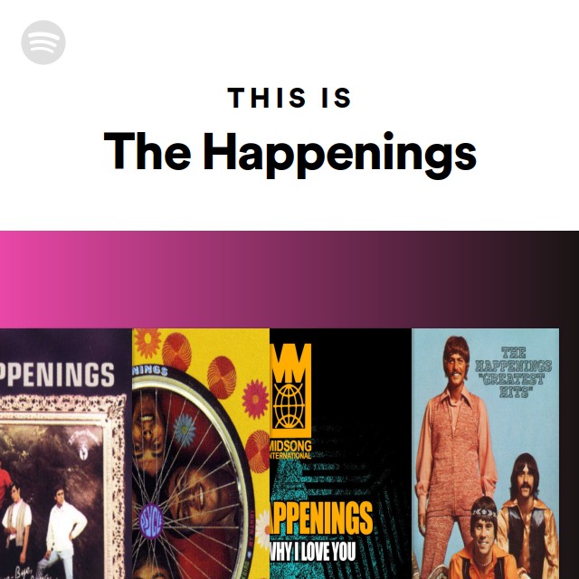 This Is The Happenings - playlist by Spotify | Spotify