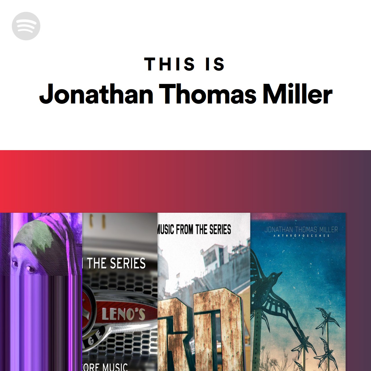 This Is Jonathan Thomas Miller | Spotify Playlist