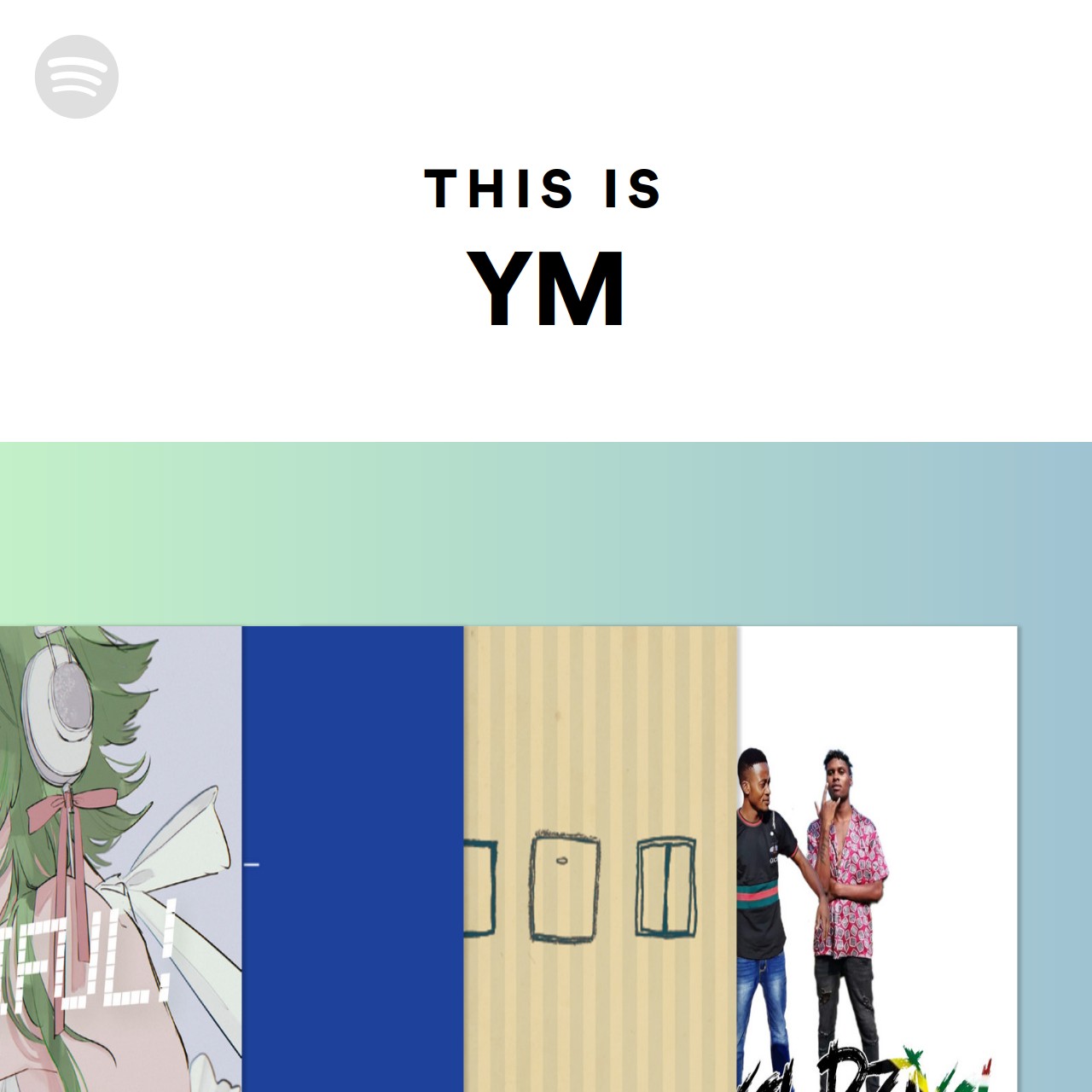 This Is YM | Spotify Playlist