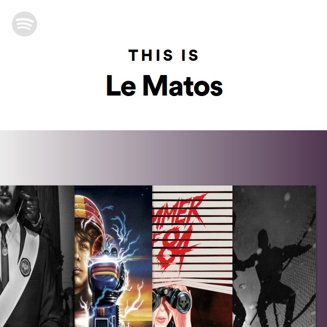 Le Matos | Spotify