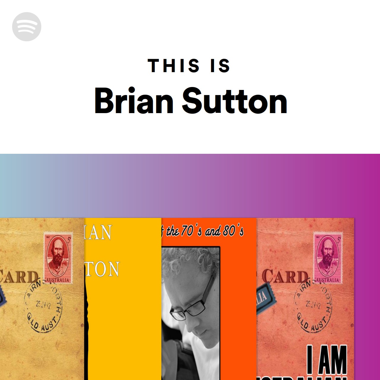 This Is Brian Sutton | Spotify Playlist