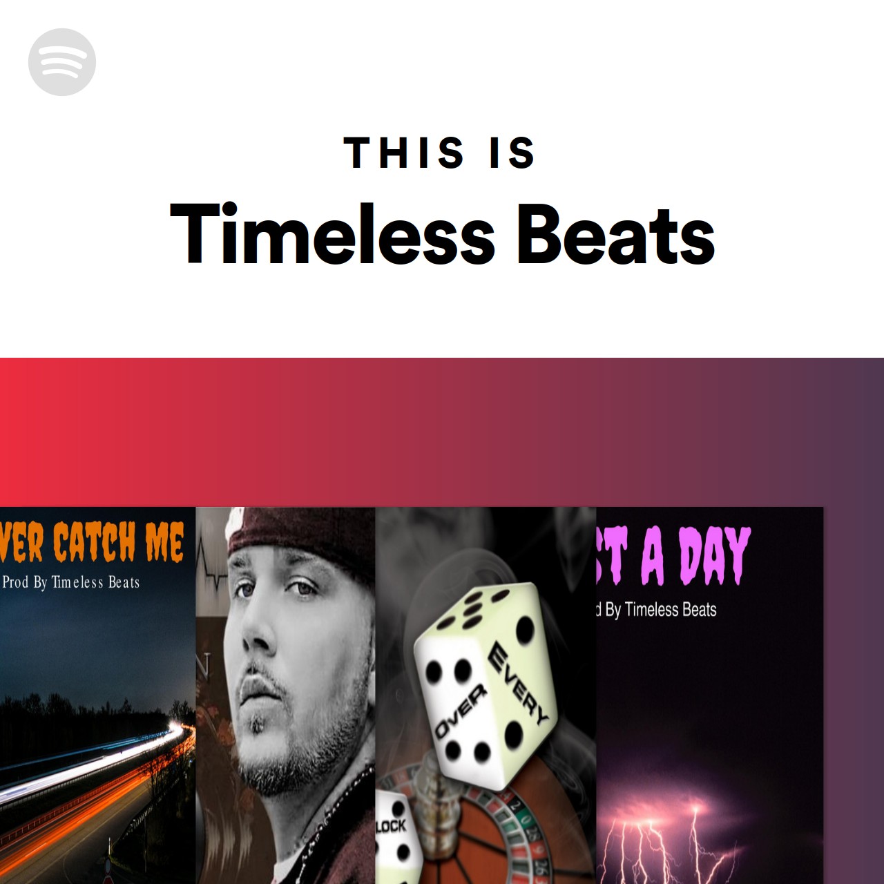 This Is Timeless Beats | Spotify Playlist