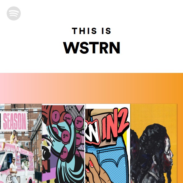 This Is WSTRN - playlist by Spotify | Spotify