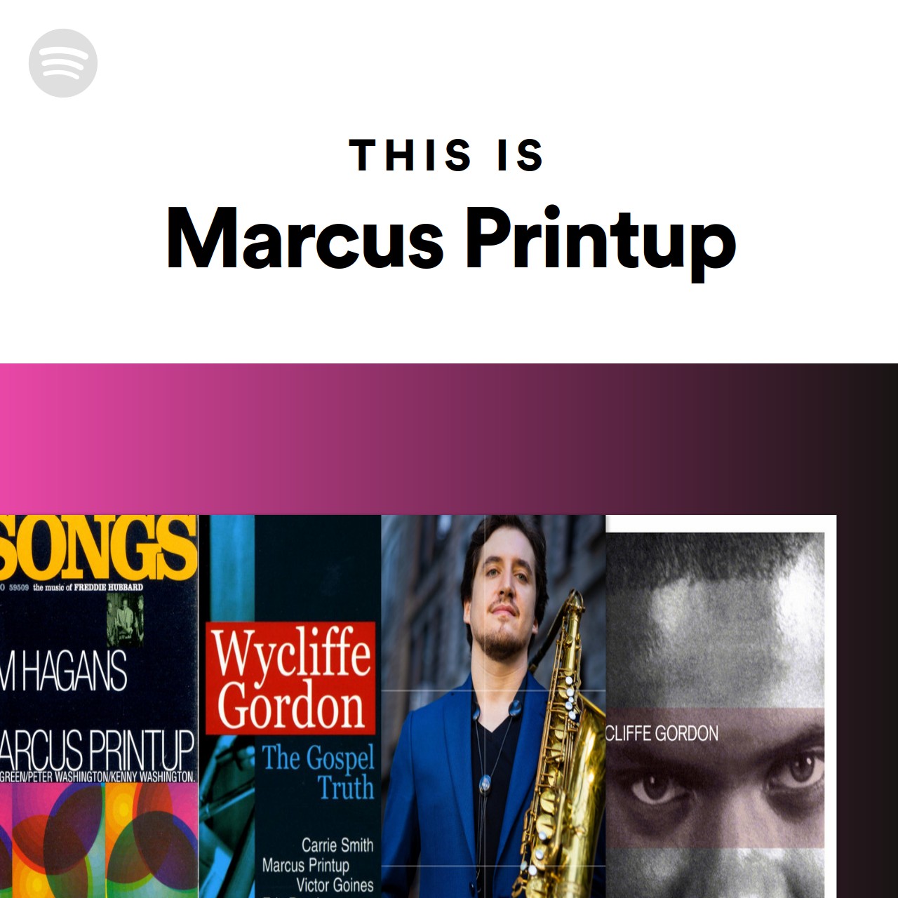 This Is Marcus Printup | Spotify Playlist
