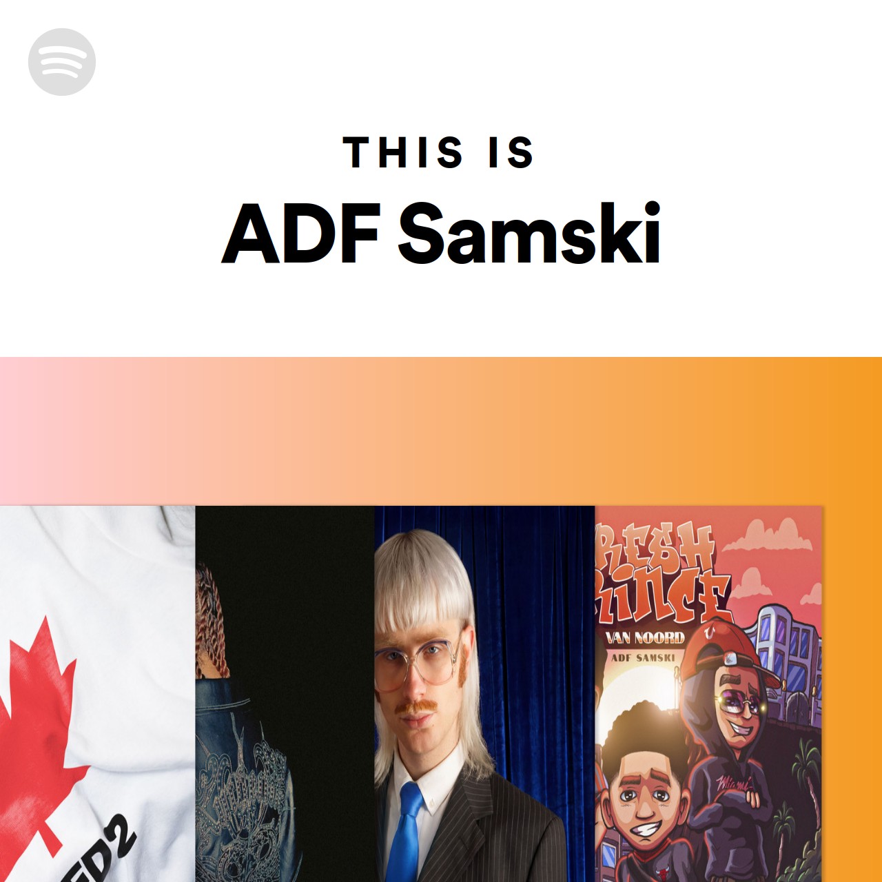 This Is ADF Samski | Spotify Playlist