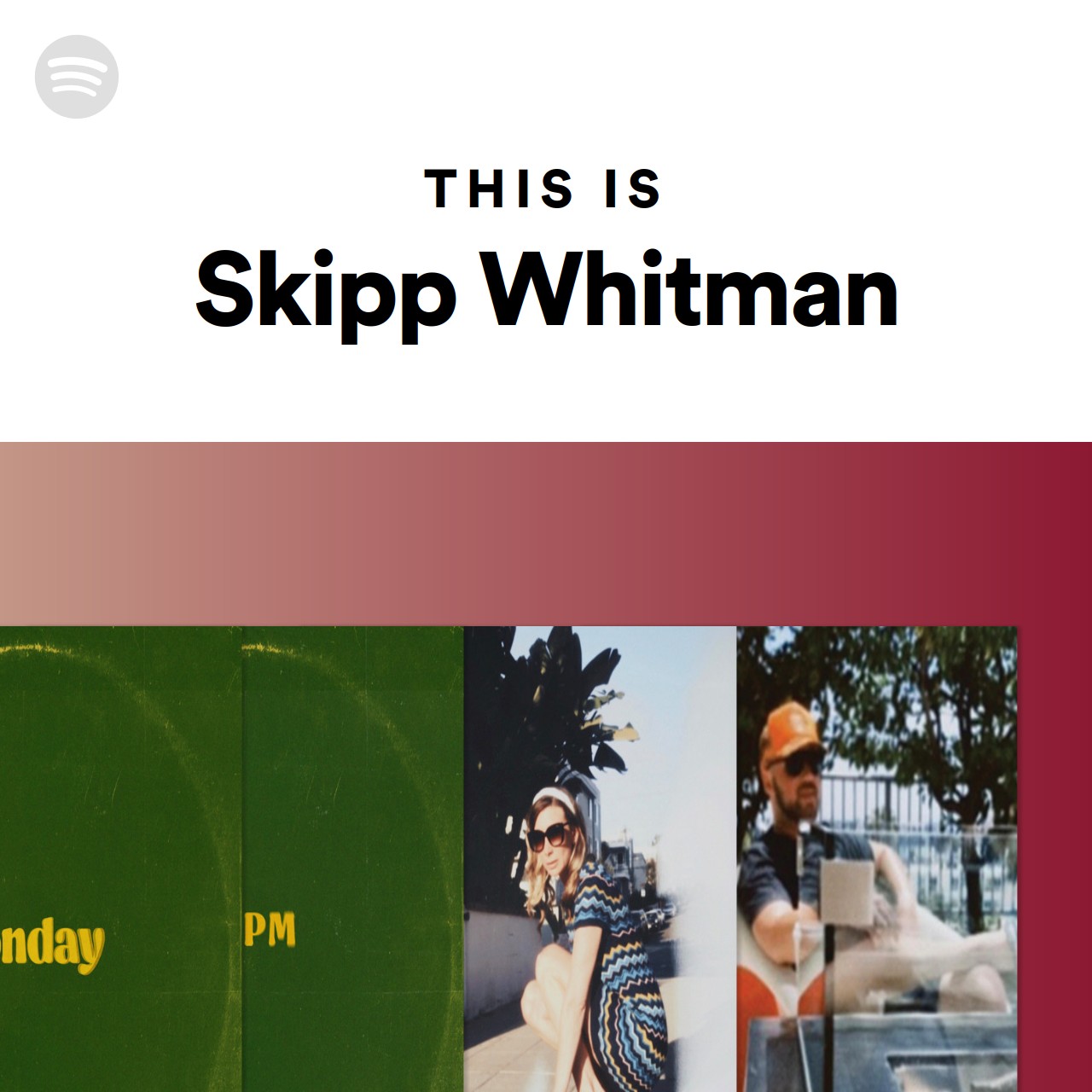 This Is Skipp Whitman | Spotify Playlist