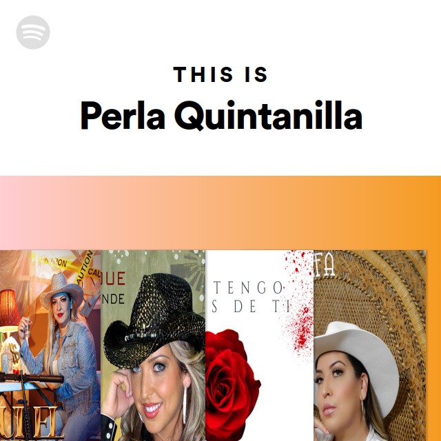 This Is Perla Quintanilla - playlist by Spotify | Spotify
