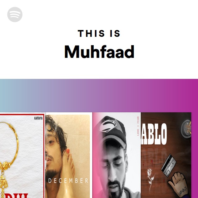This Is Muhfaad - playlist by Spotify | Spotify