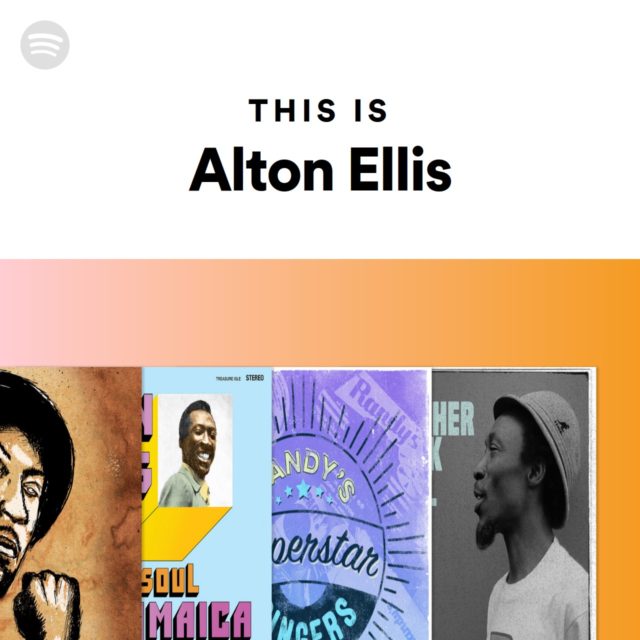 This Is Alton Ellis Spotify Playlist