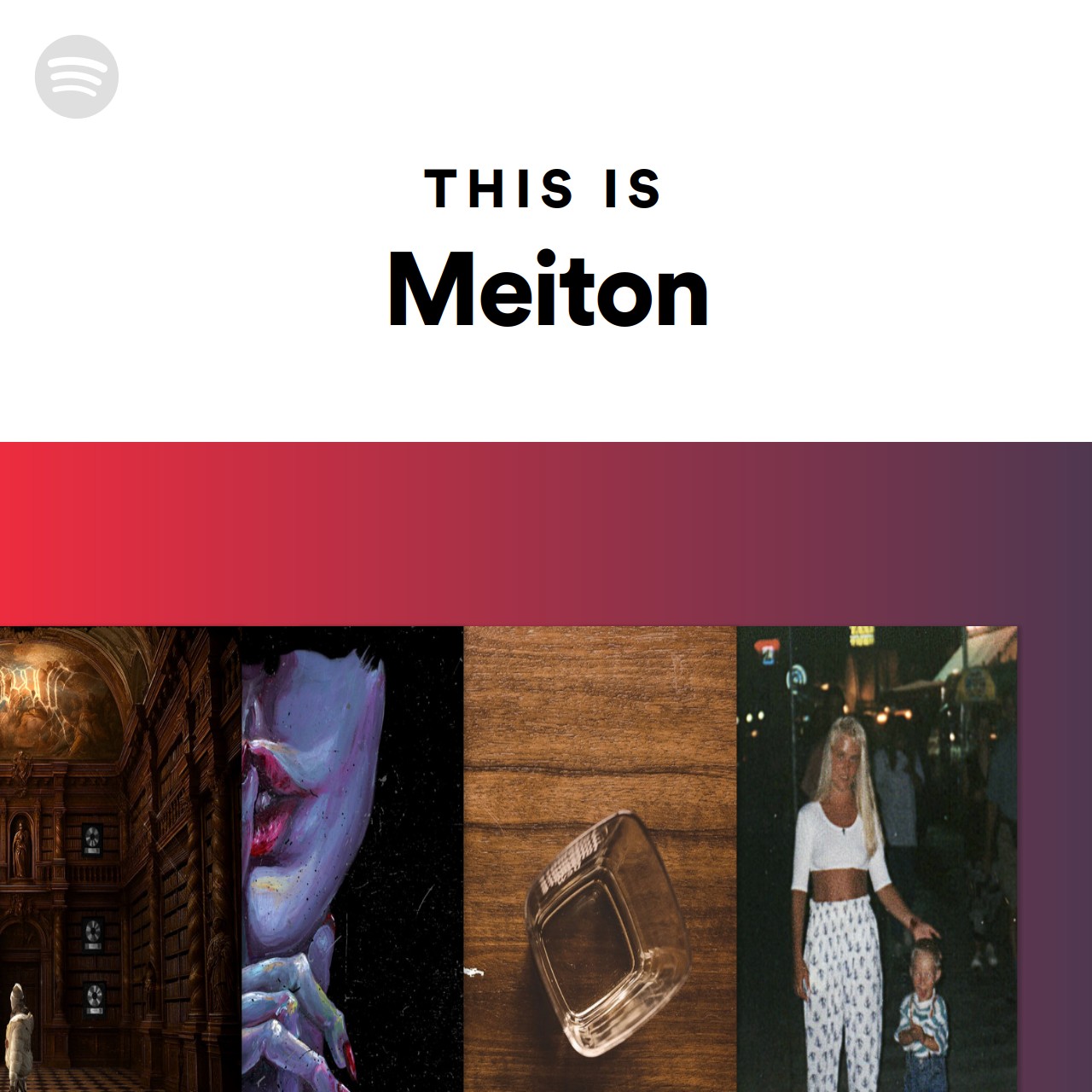 This Is Meiton | Spotify Playlist