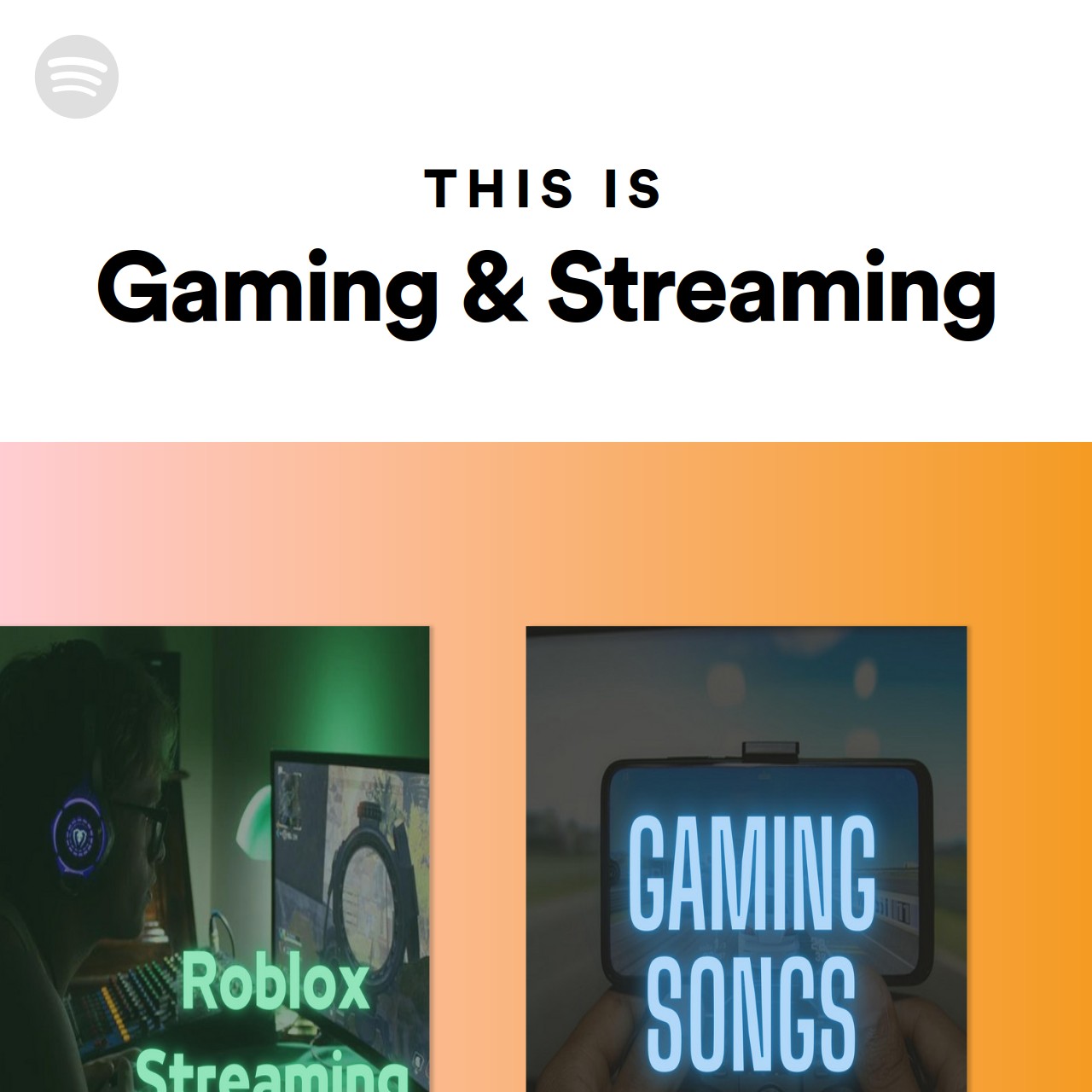 This Is Gaming & Streaming | Spotify Playlist