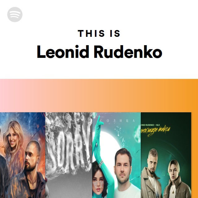 This Is Leonid Rudenko - playlist by Spotify | Spotify