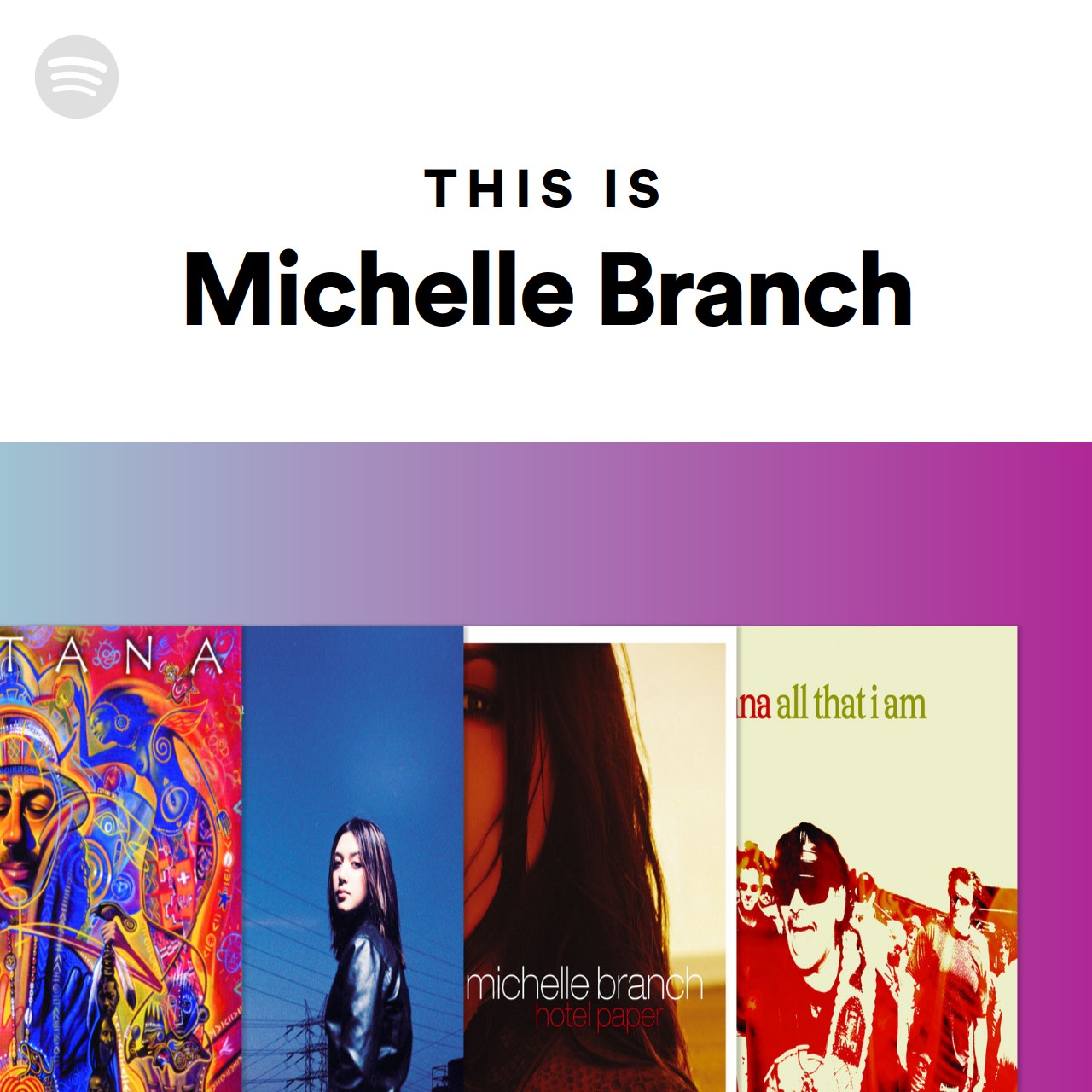 This Is Michelle Branch on Spotify