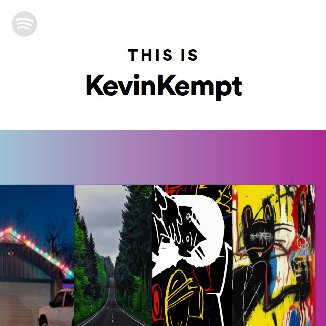 This Is KevinKempt - playlist by Spotify | Spotify