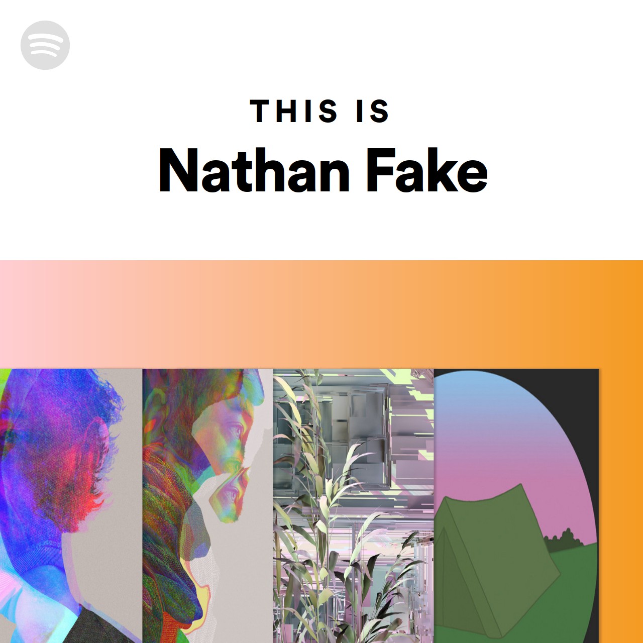 This Is Nathan Fake | Spotify Playlist