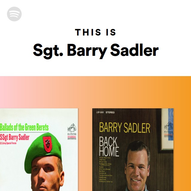 This Is Sgt. Barry Sadler - playlist by Spotify | Spotify