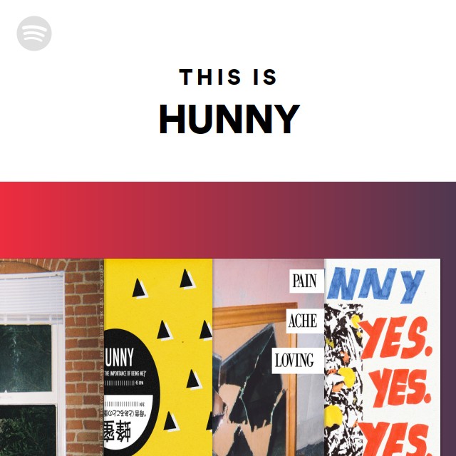 This Is HUNNY - playlist by Spotify | Spotify