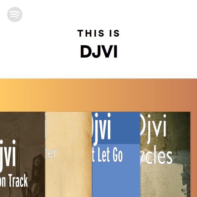 This Is DJVI - playlist by Spotify | Spotify