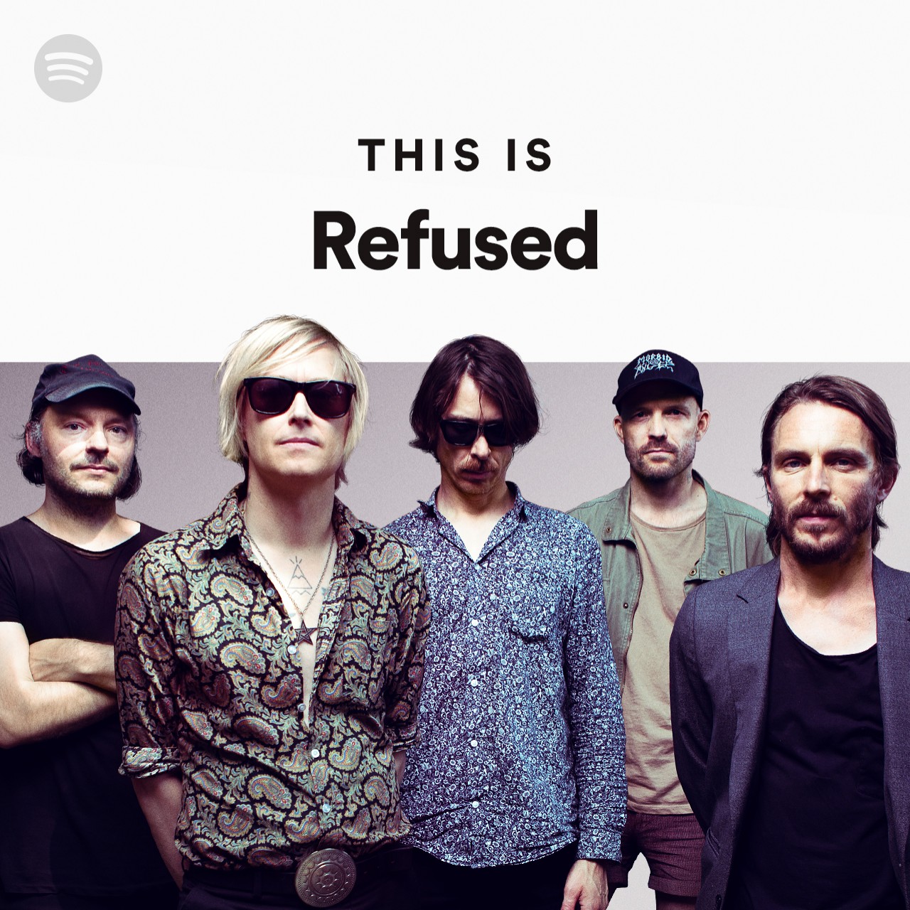This Is Refused | Spotify Playlist