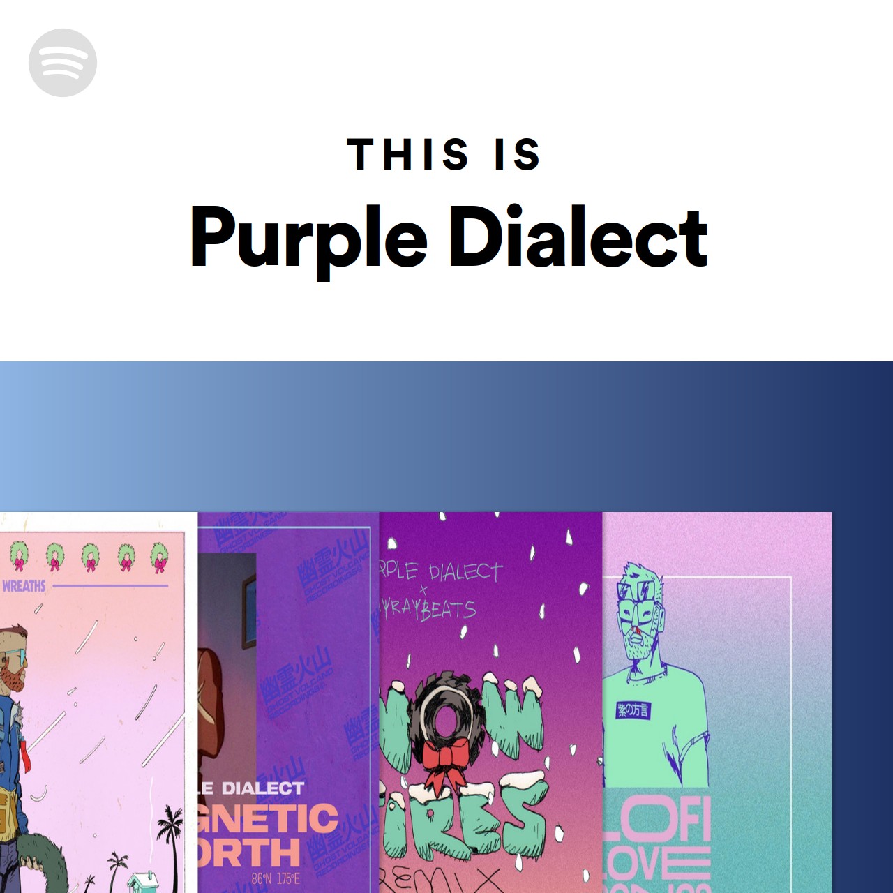 This Is Purple Dialect | Spotify Playlist