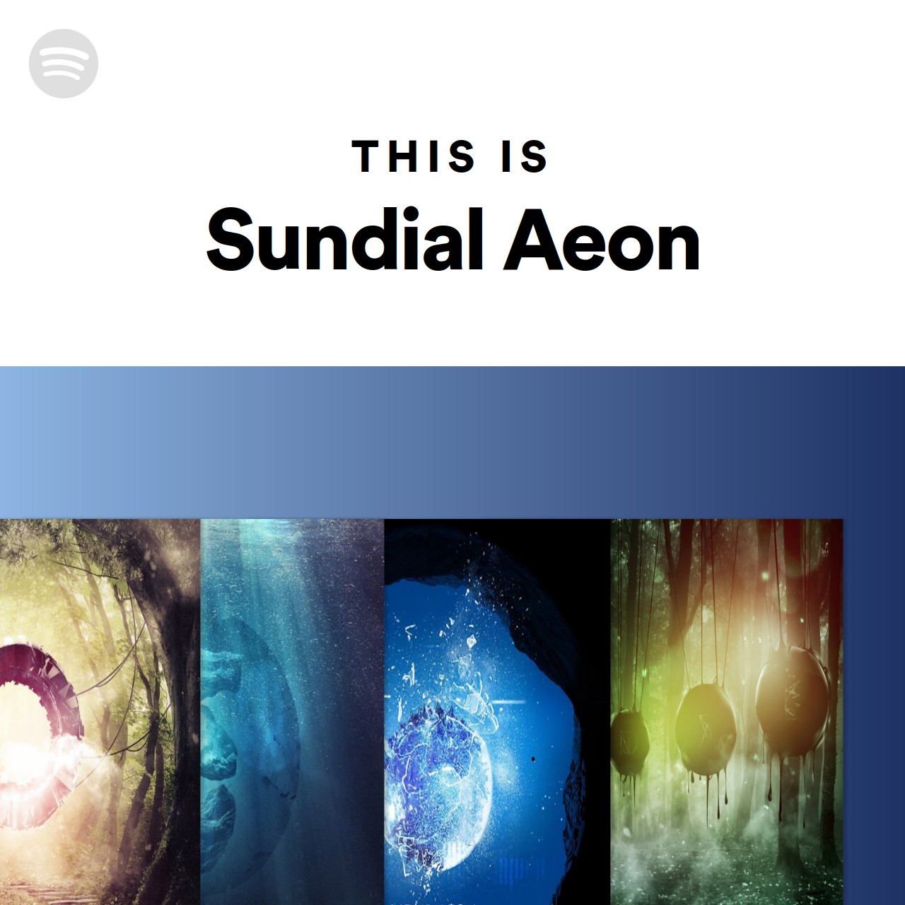 This Is Sundial Aeon | Spotify Playlist